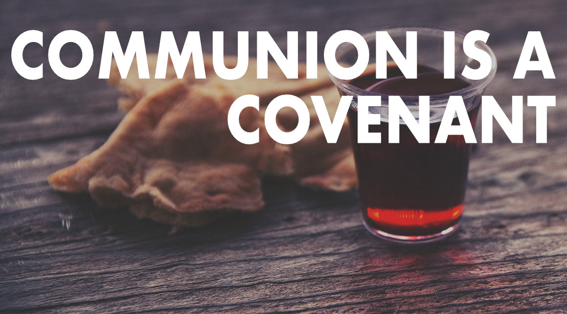 Communion is a Covenant – tynerumc.org